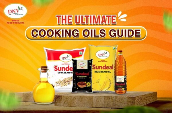 The Ultimate Cooking Oils Guide